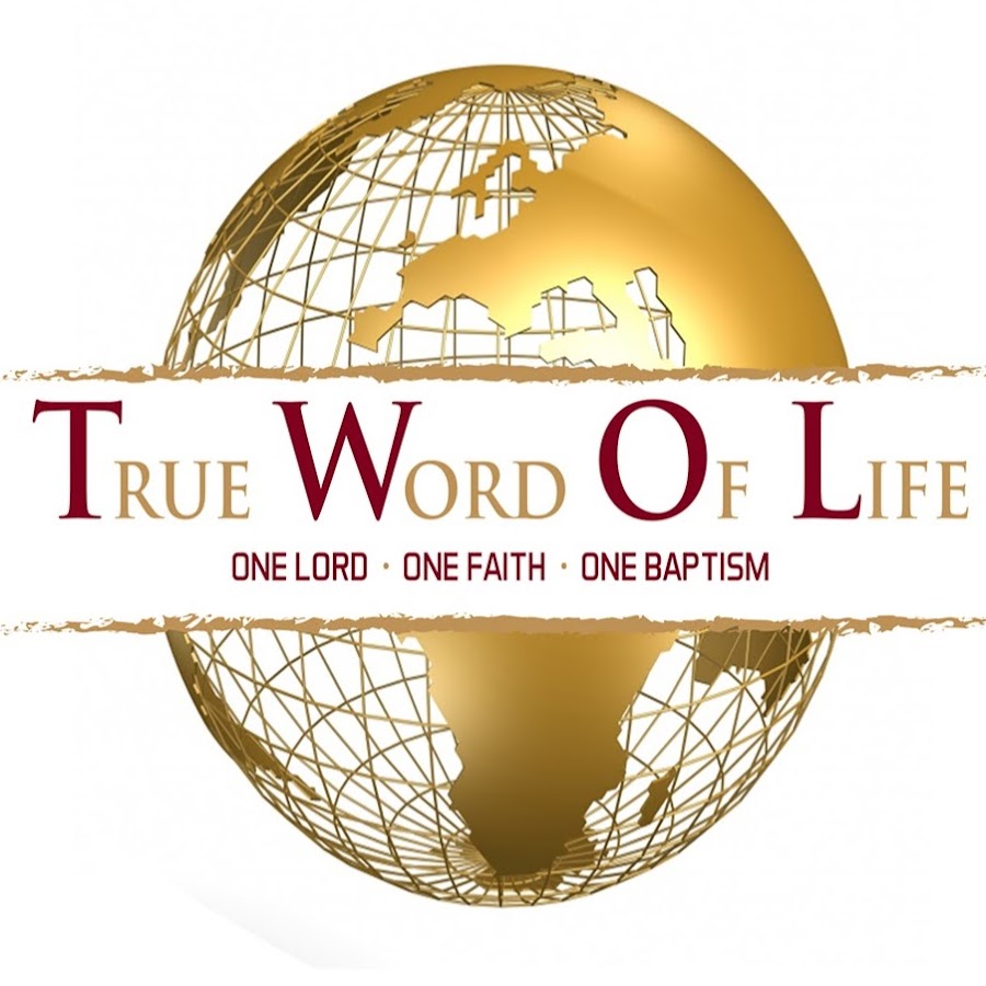 True Word of Life Church Network - YouTube