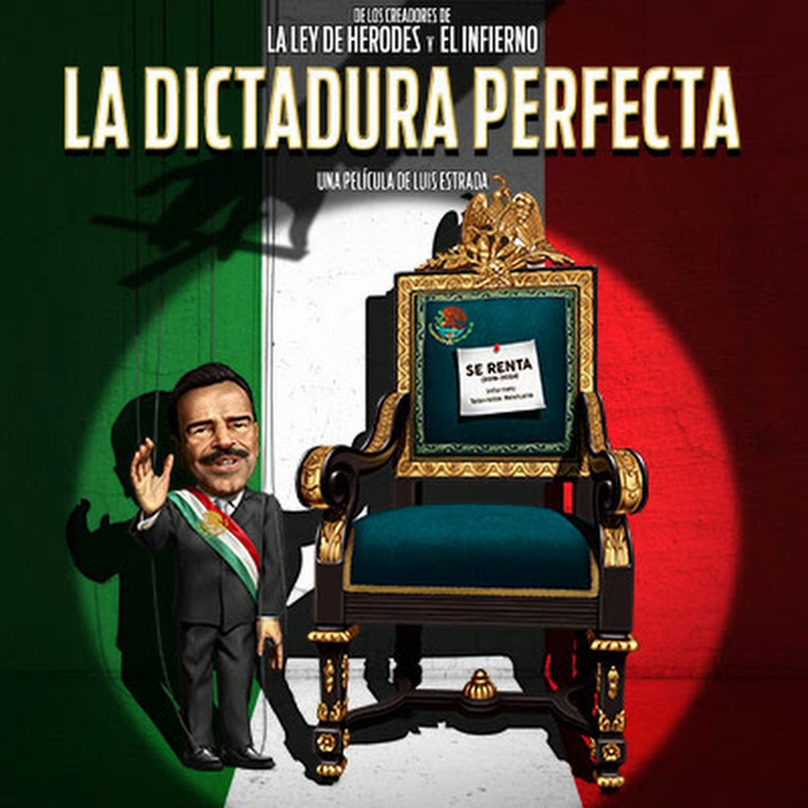 La Dictadura Perfecta - YouTube