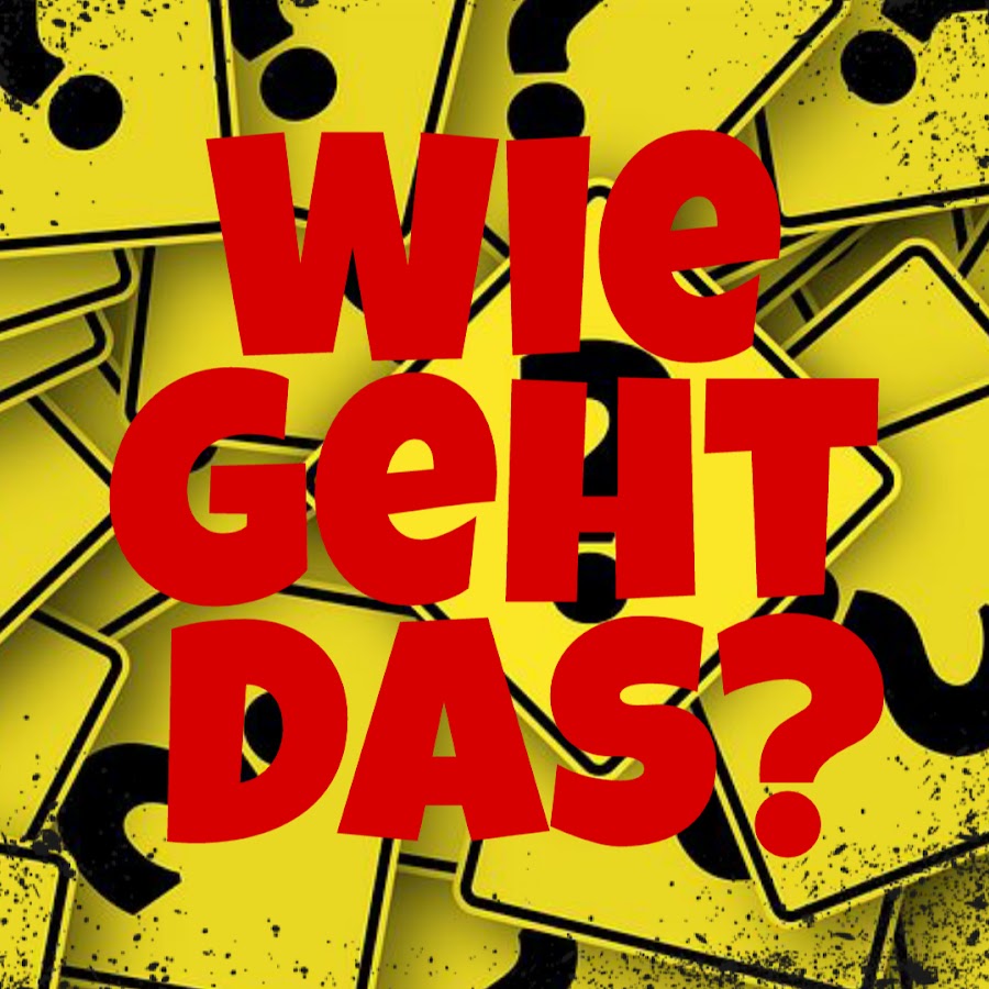 Wie Geht Das YouTube