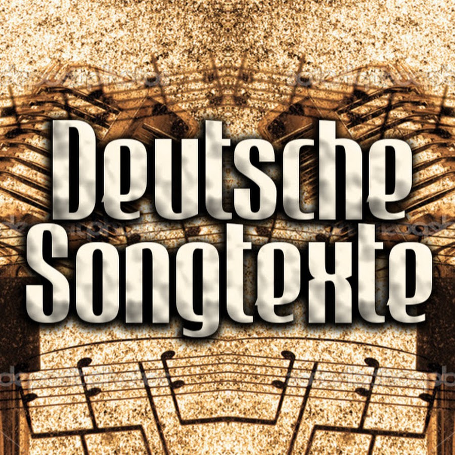 Deutsche Songtexte - YouTube
