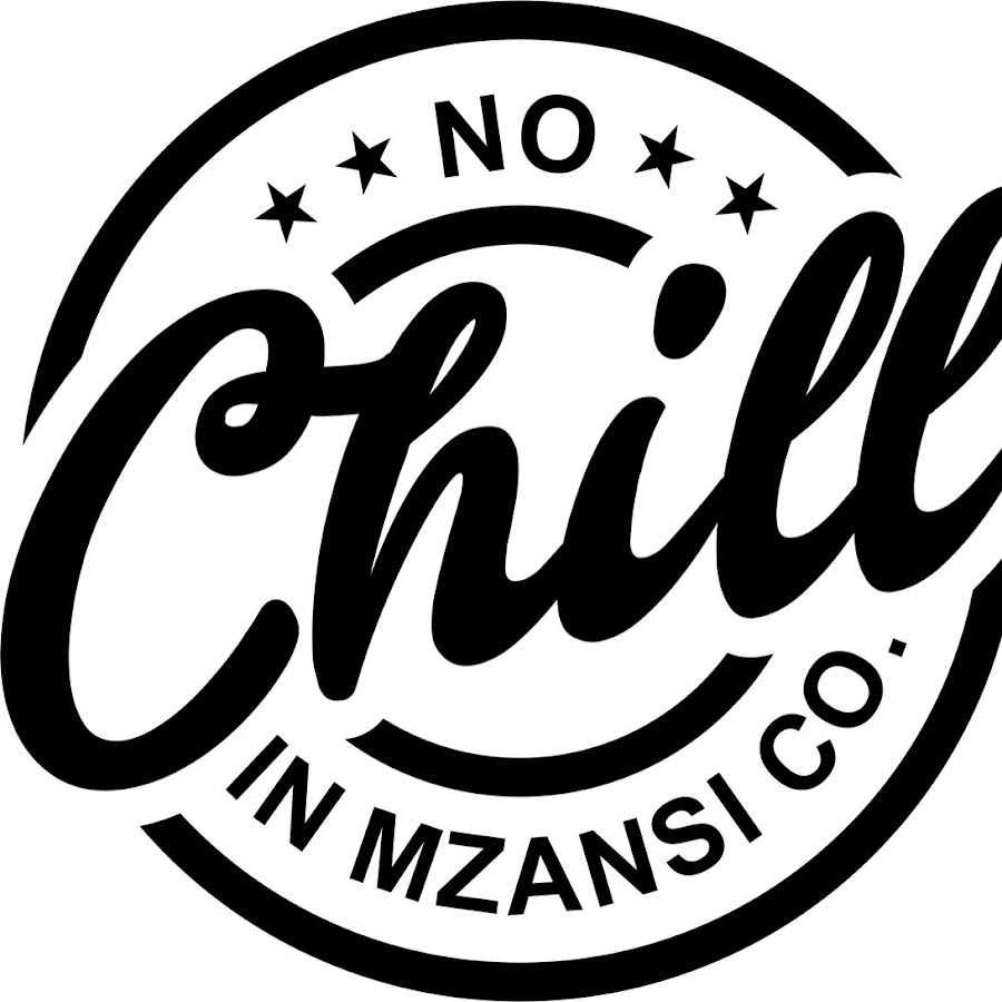No Chill in Mzansi - YouTube