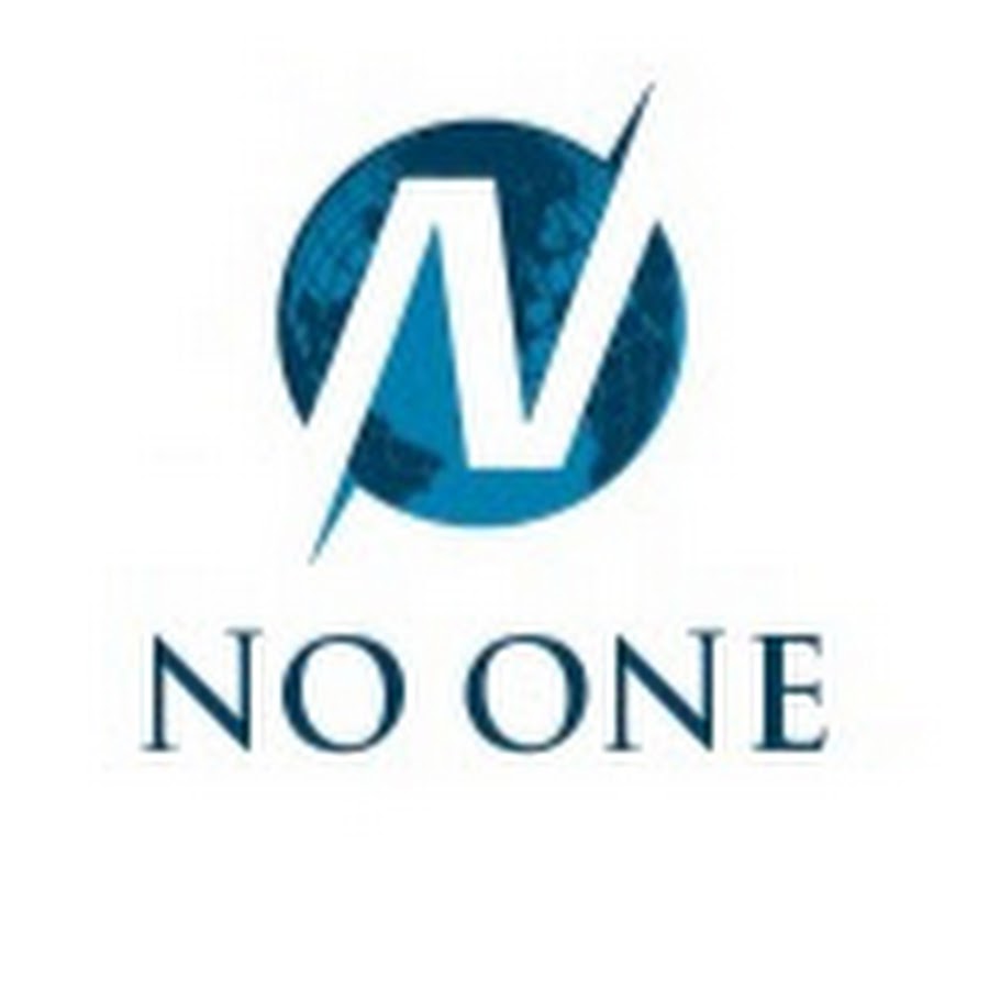 NO ONE YouTube NO ONE YouTube