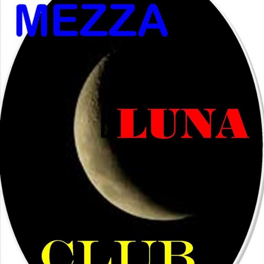 Mezza Luna Club - YouTube