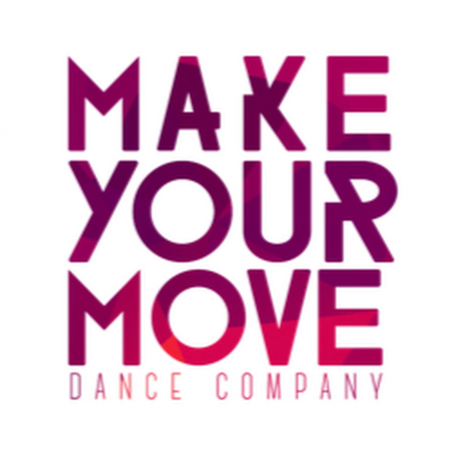 Make Your Move Dance Company - YouTube