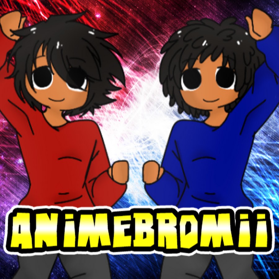 AnimeBroMii - YouTube
