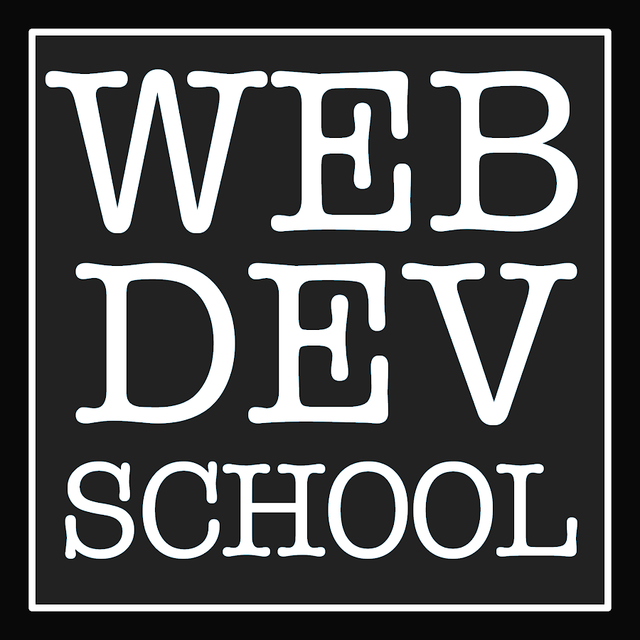 Web Dev School - YouTube