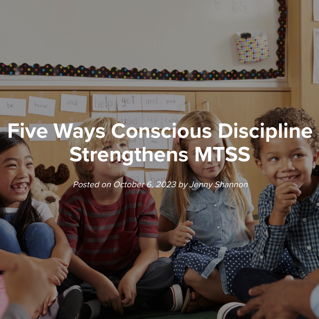 Post from Conscious Discipline