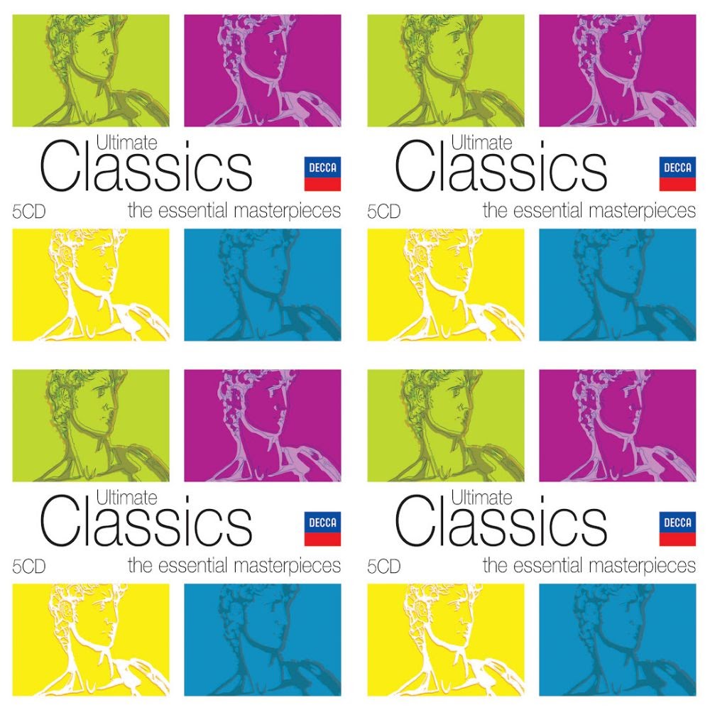 Ultimate Classics—The Essential Masterpieces— Decca Records