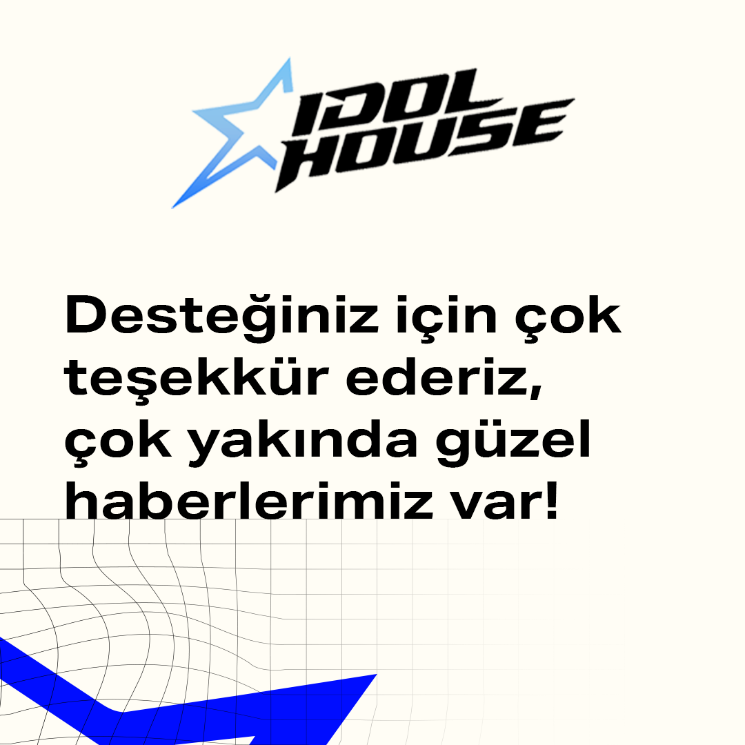 Post from Idol House Türkiye