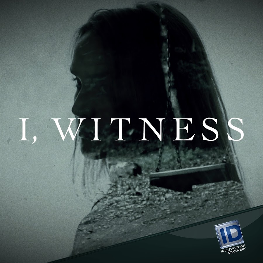 I, Witness - YouTube