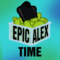 Post from Epic Alex Time