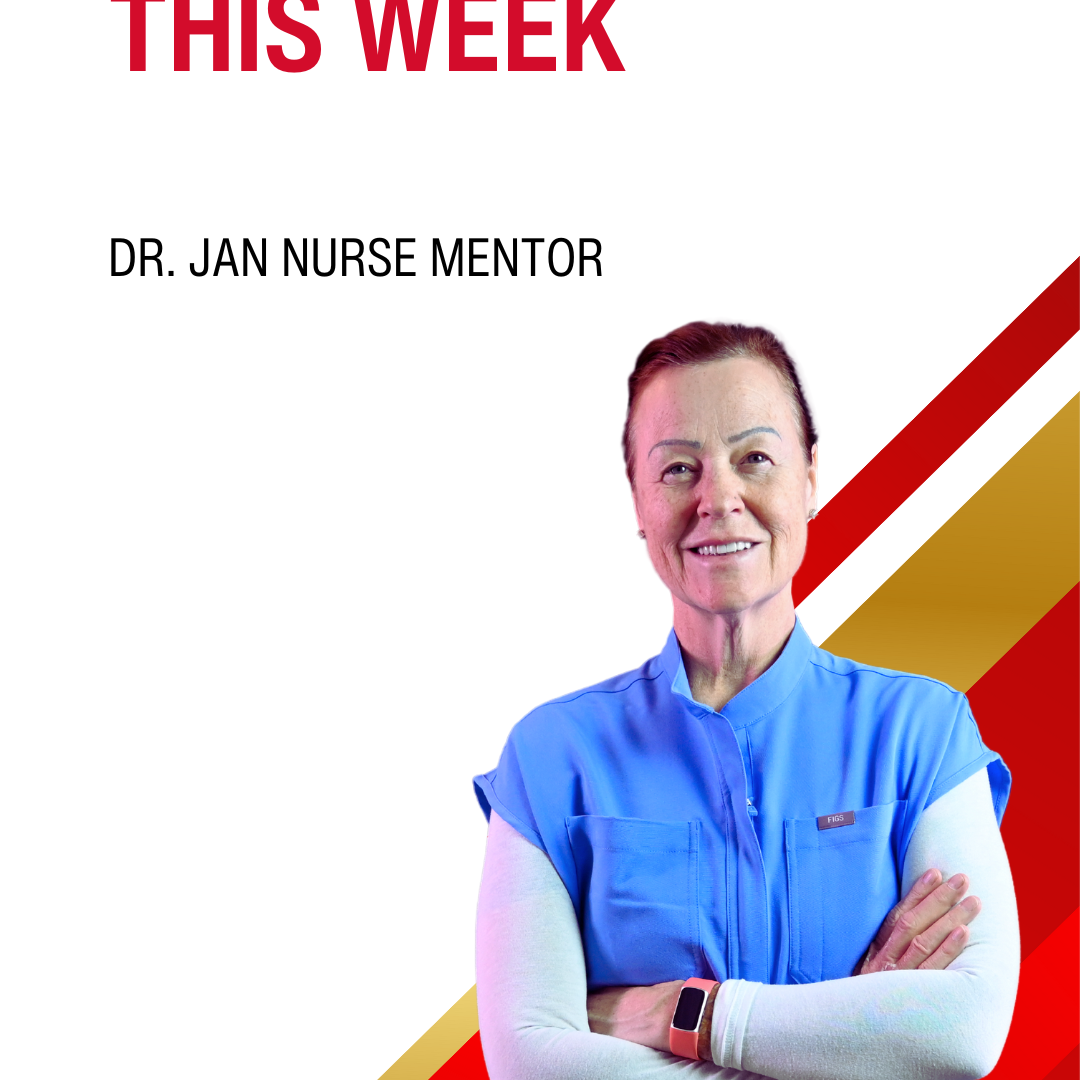 Post from Dr. Jan Nurse Mentor