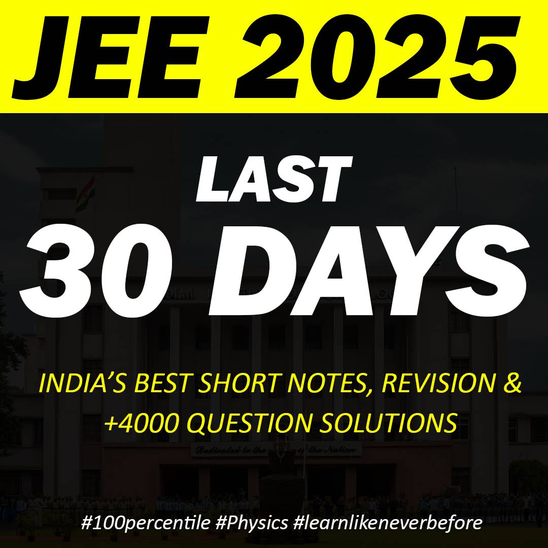 Post from Eduniti - Physics by Mohit Goenka_IITKGP