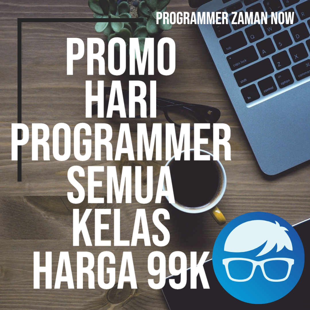 Post from Programmer Zaman Now