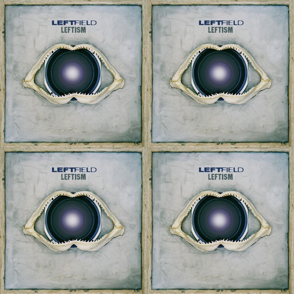 Leftfield - Leftism (remastered)
