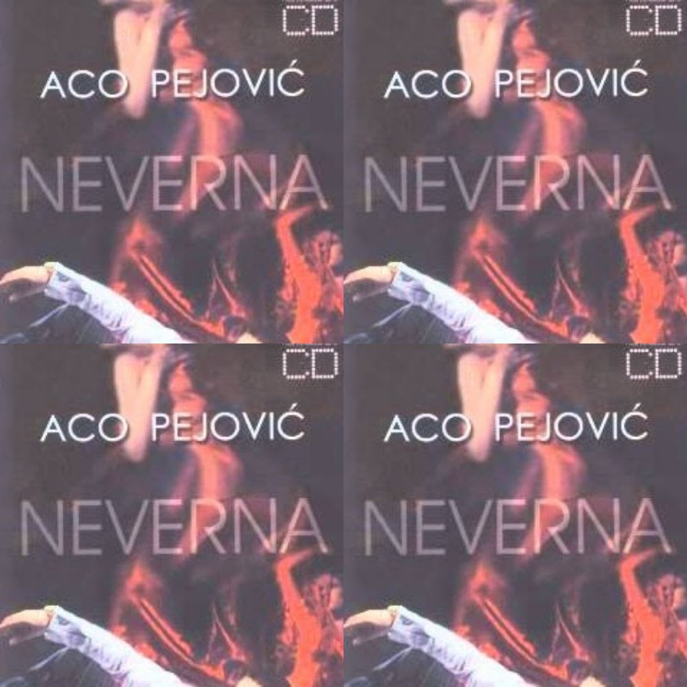 ACO PEJOVIĆ - sve pesme