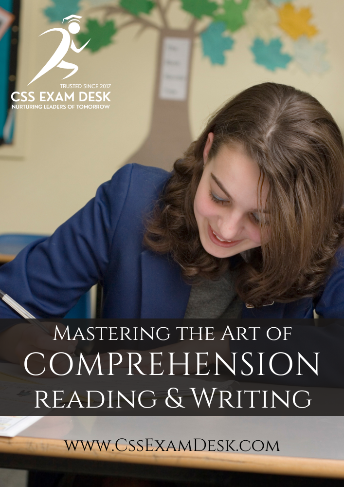 Comprehension Reading and Writing – CSS Exam Desk