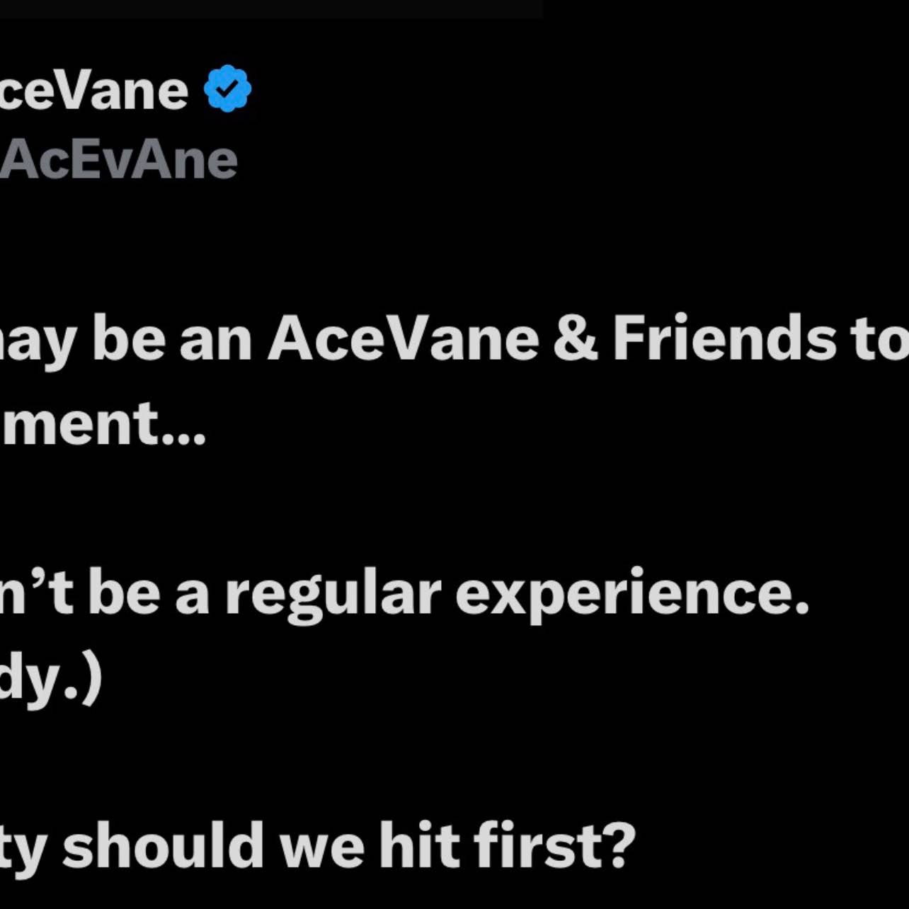 Post from Ace Vane