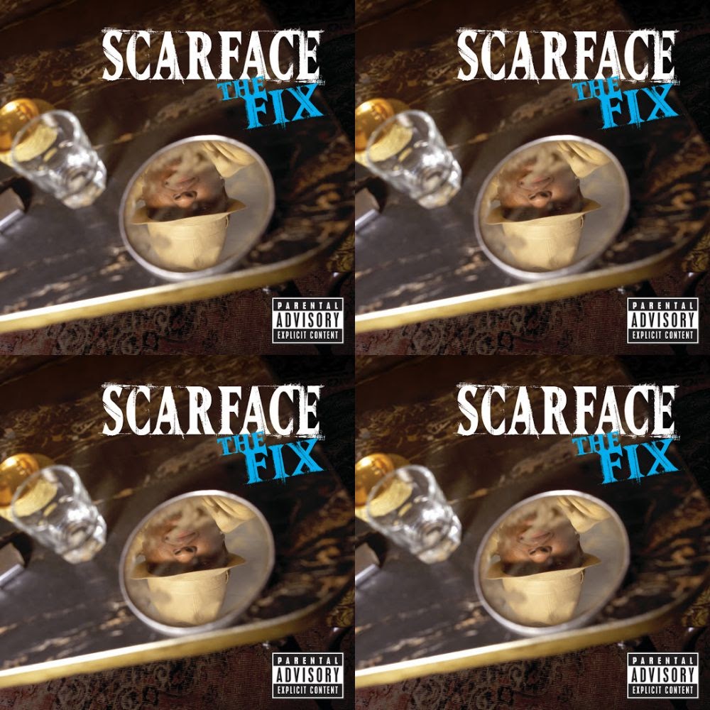 Scarface The Fix Album
