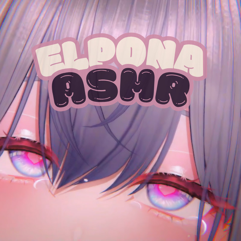 Elpona ASMR 動画一覧 | ASMR Media - 音フェチのためのASMR動画専門まとめサイト
