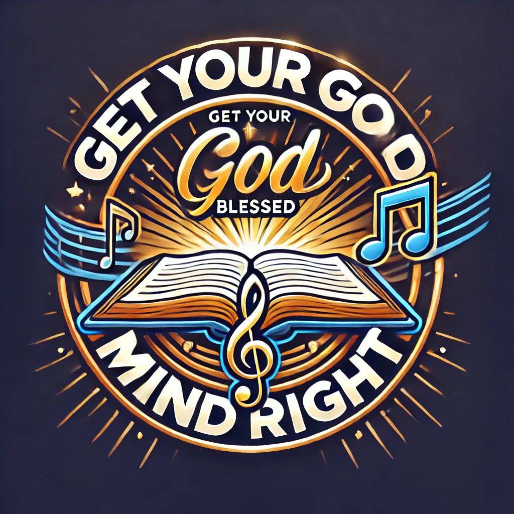 Post from Get Your God Blessed Mind Right
