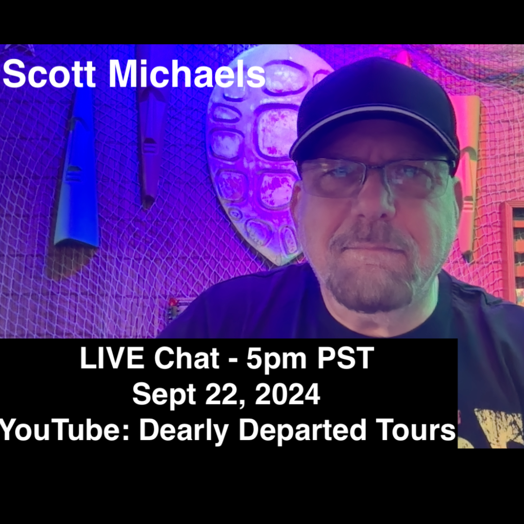 Post from Dearly Departed Tours with Scott Michaels