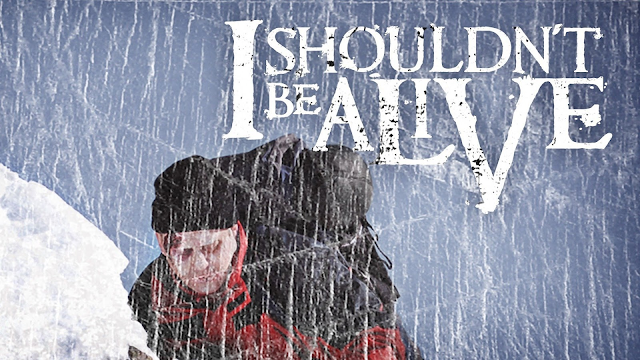 Watch I Shouldn't Be Alive online | YouTube TV (Free Trial)