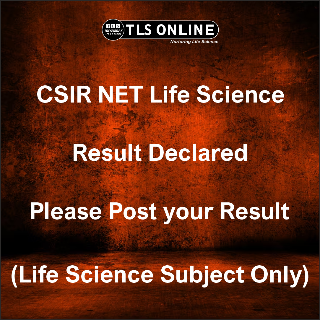 Post from CSIR NET Life Science & DBT-BET JRF: TLS Online