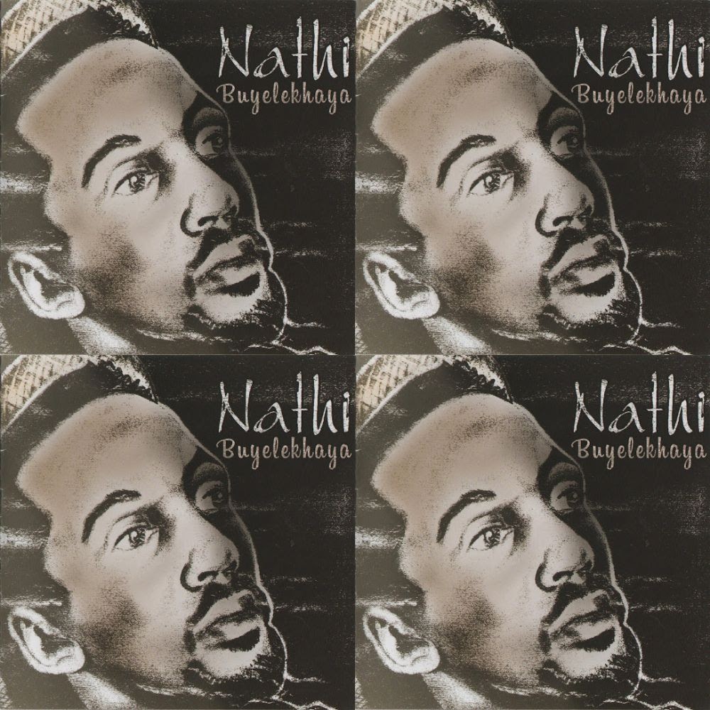 Nathi(Buyelekhaya)