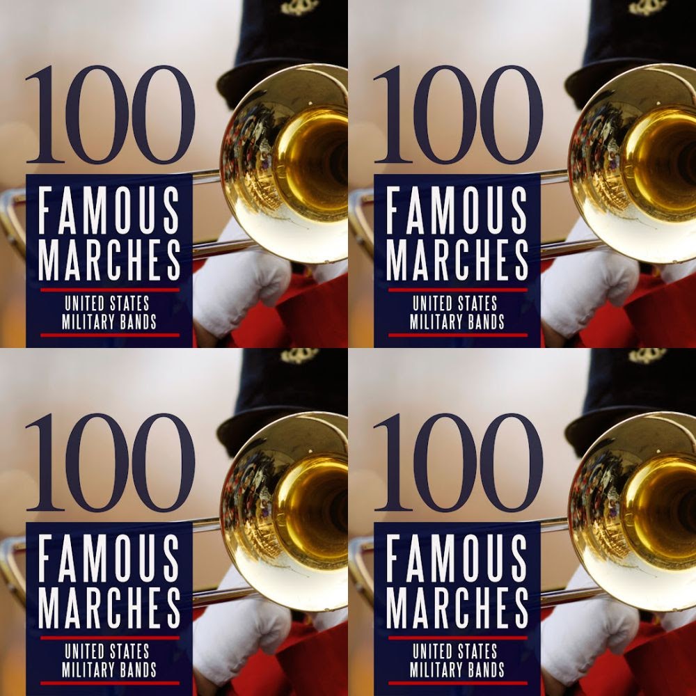 MUSIC - 100 Famous Marches