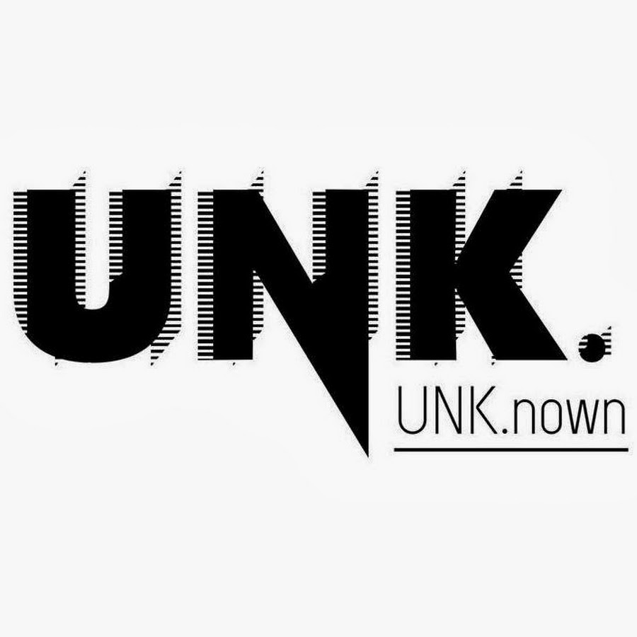 UNK. - YouTube