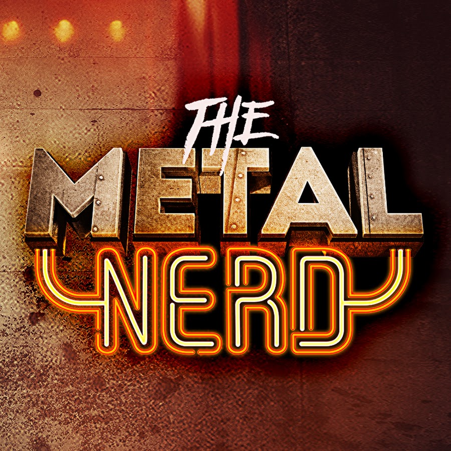 The Metal Nerd - YouTube
