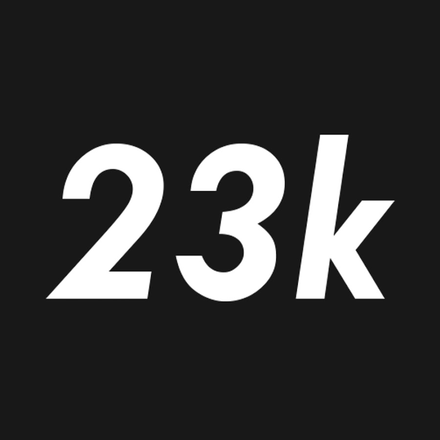 23k - YouTube