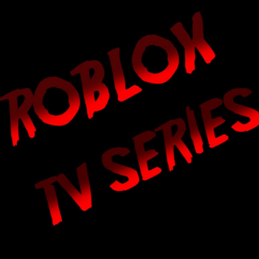 ROBLOX TV Series! - YouTube