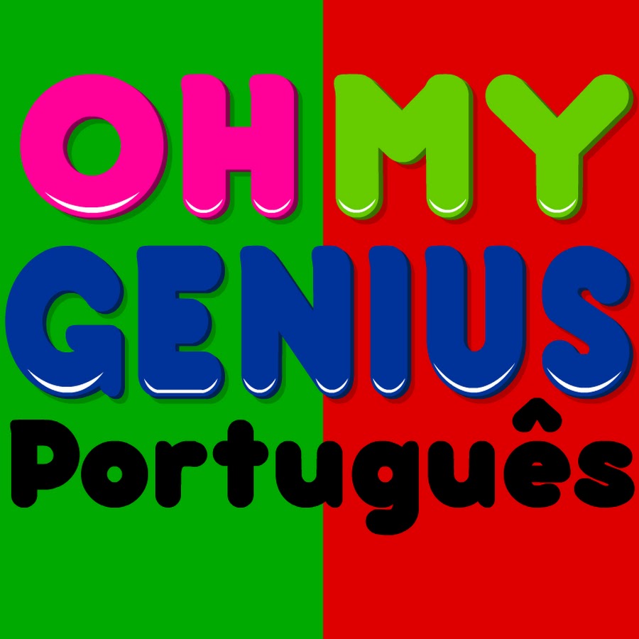 Oh My Genius Português - YouTube
