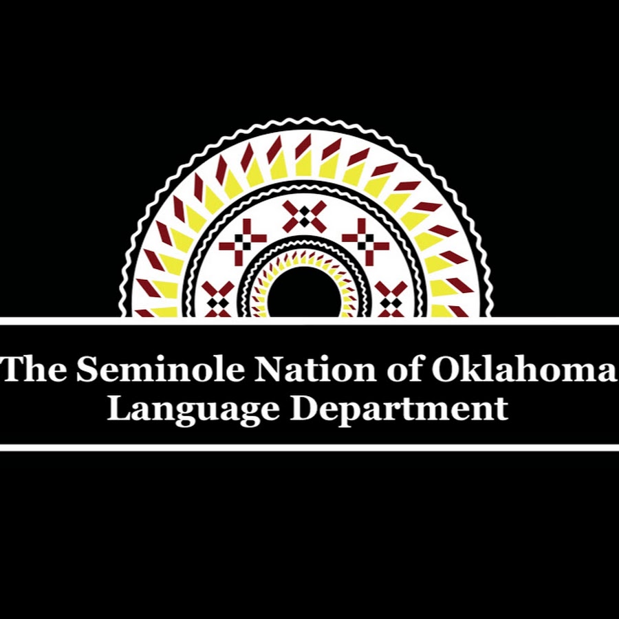 The Seminole Nation of Oklahoma Language Department - YouTube