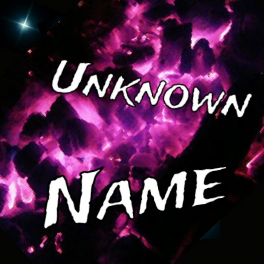 Unknown Name - YouTube