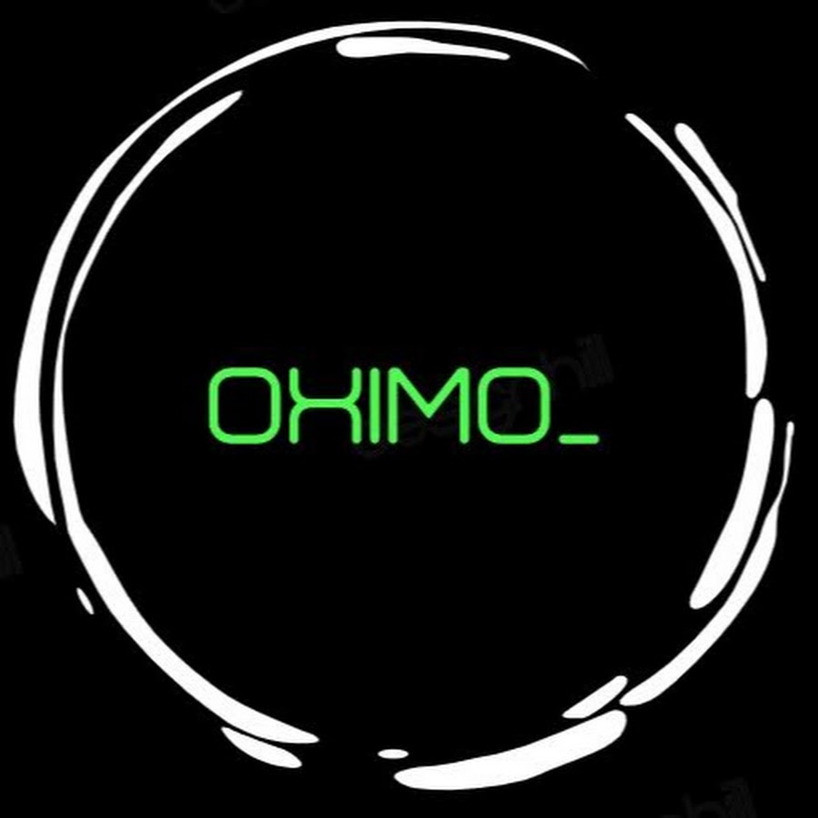 oXiMo_ - YouTube