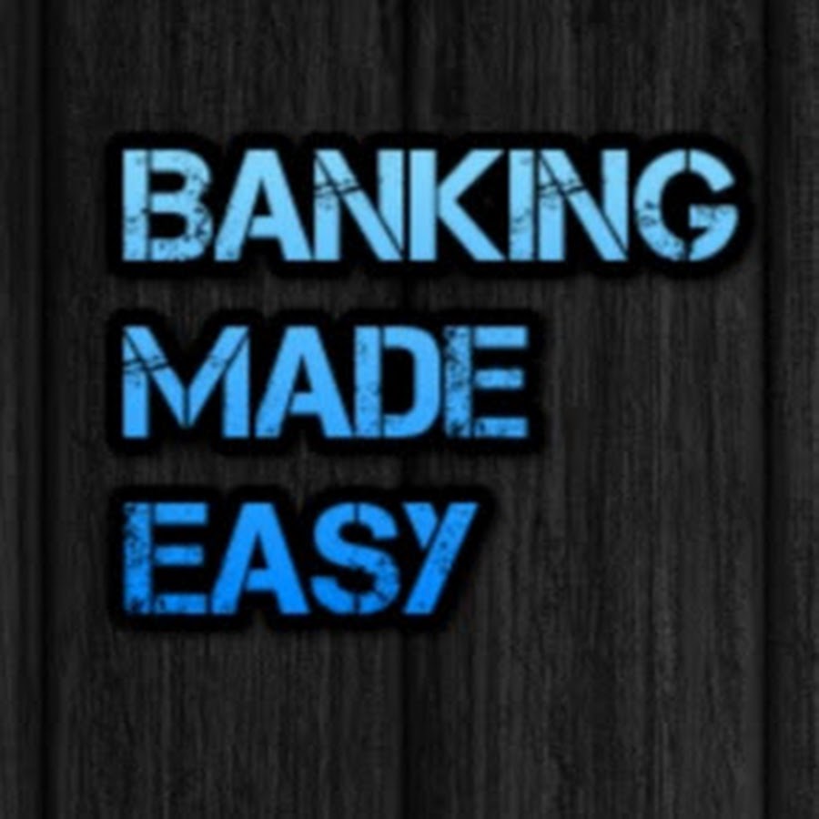 BANKING MADE EASY - YouTube