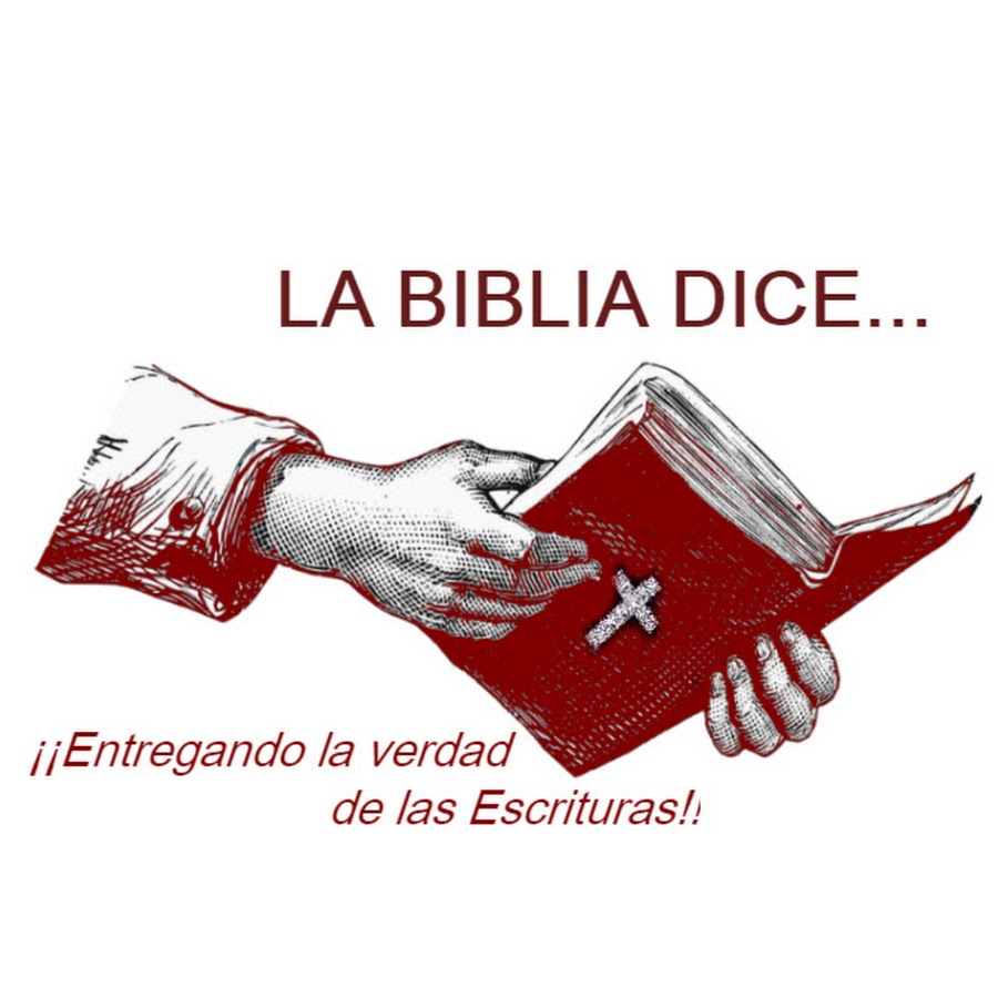 La Biblia Dice - YouTube