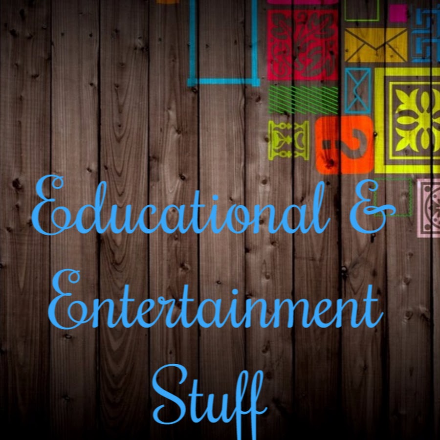 Educational and Entertainment Stuff - YouTube