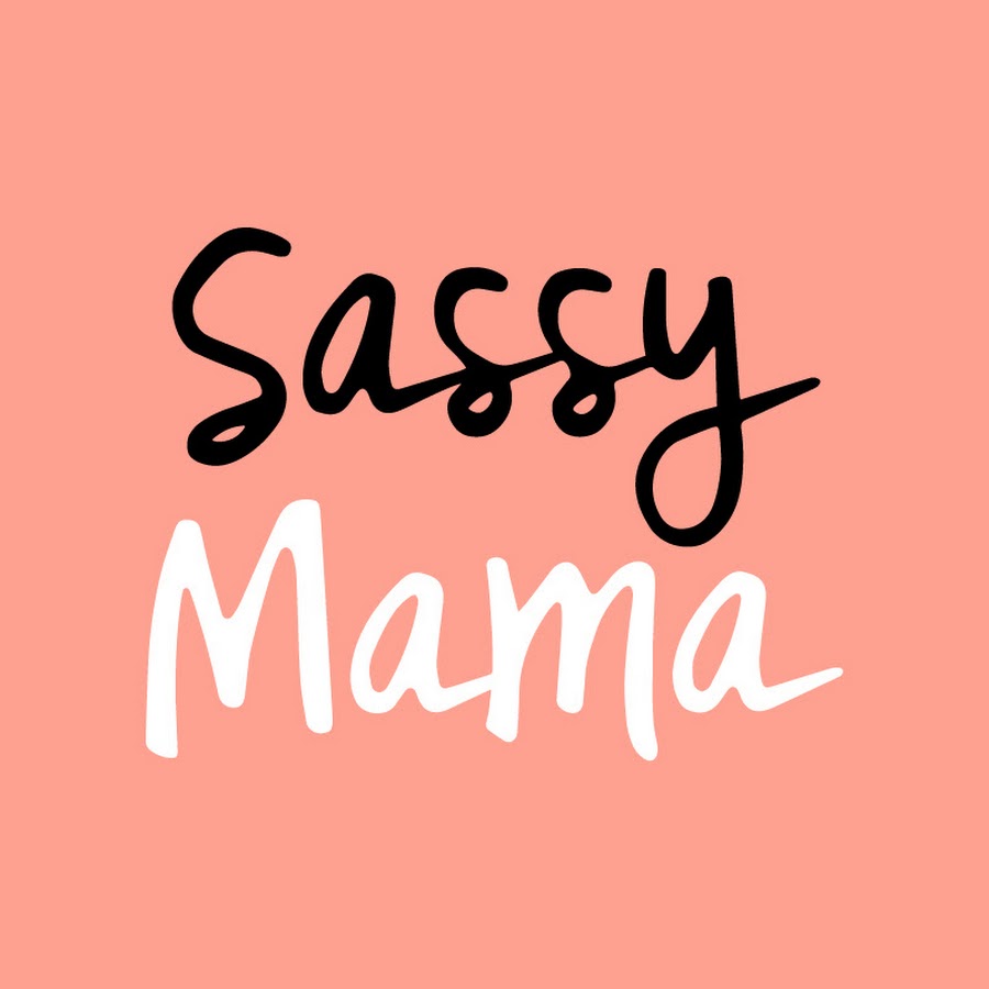 Sassy Mama - YouTube