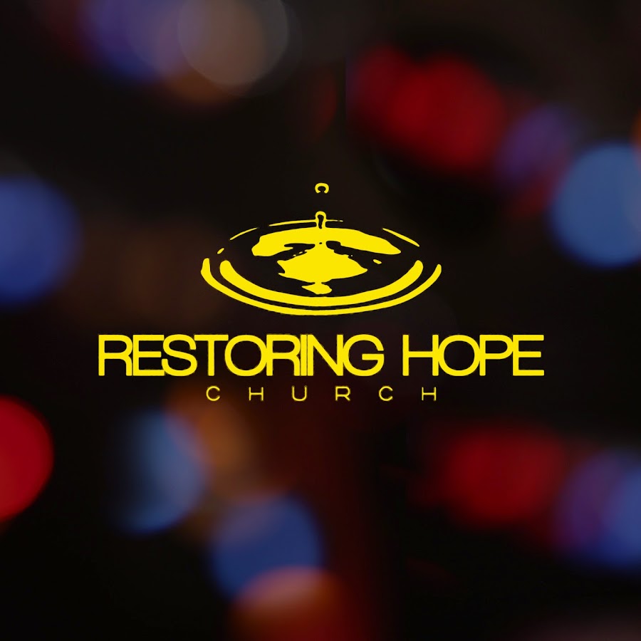 Restoring Hope Church - YouTube