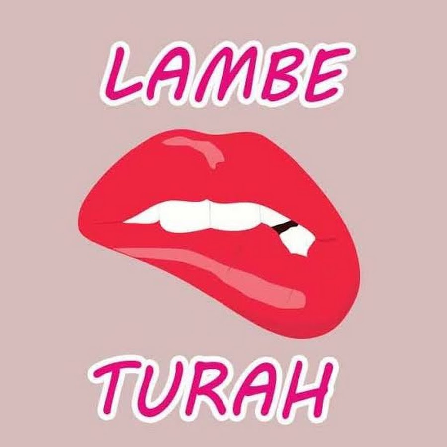 LAMBE TURAH - YouTube