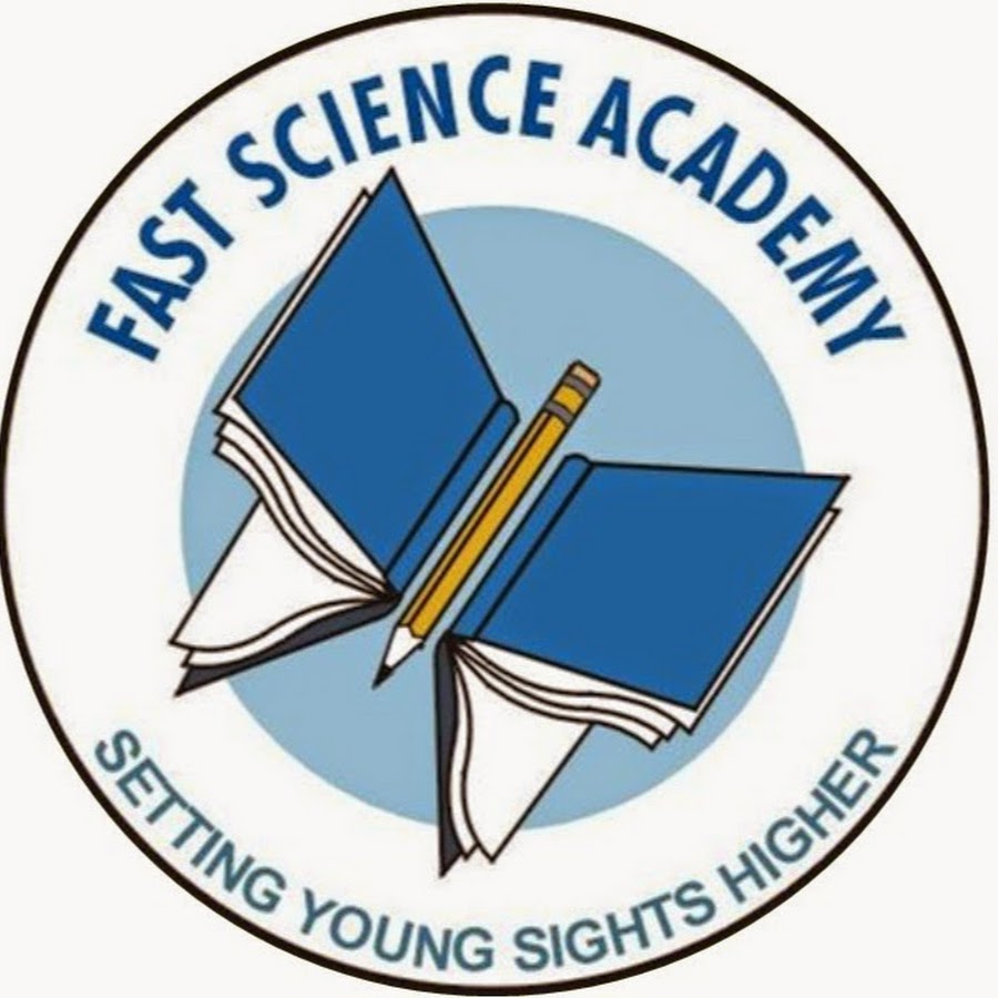 THE FAST SCHOOL & FAST SCIENCE ACADEMY - YouTube