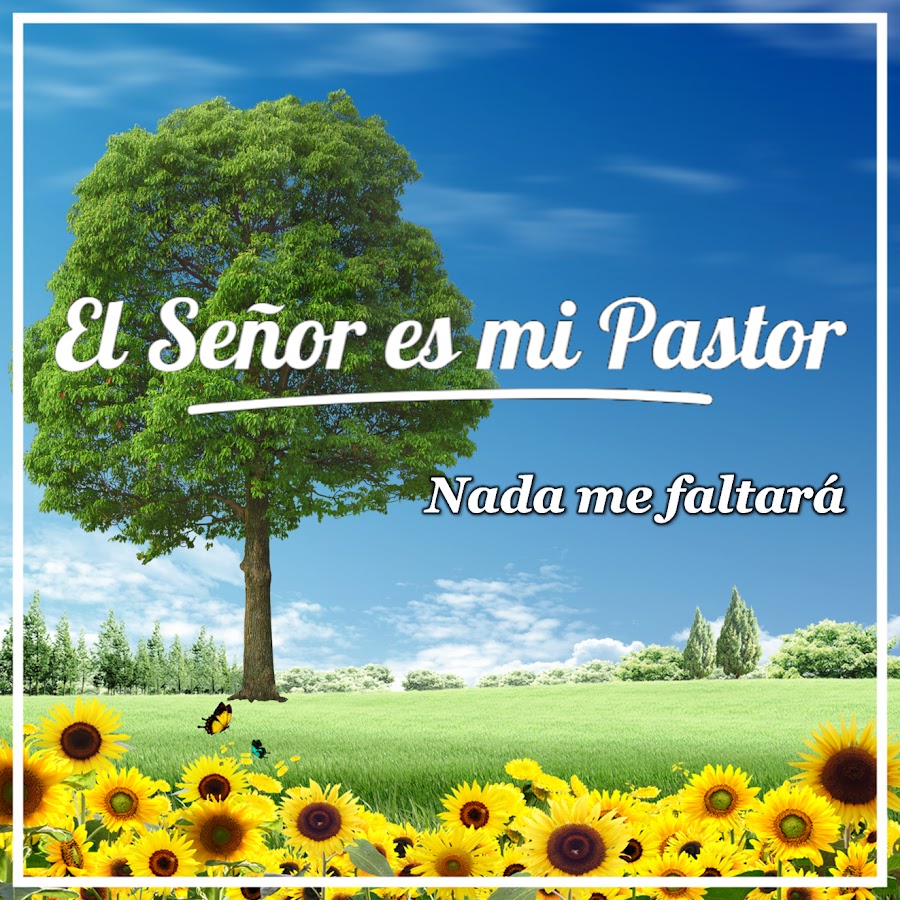 Jehova es mi pastor - YouTube