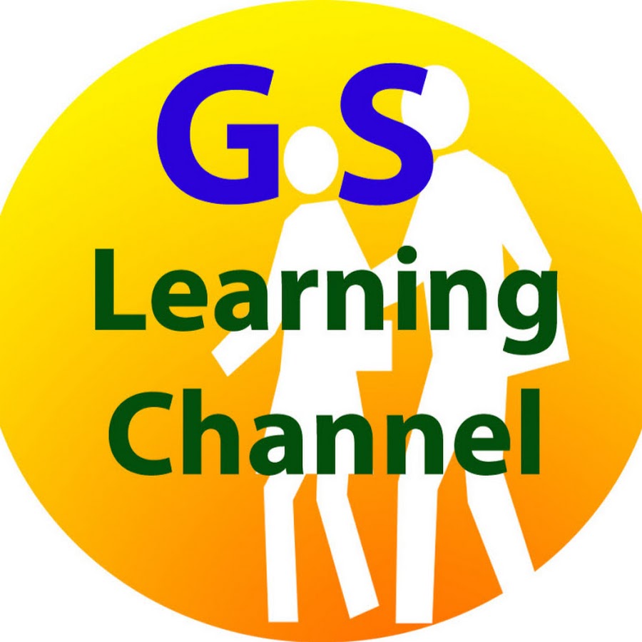 GS LEARNING CHANNEL - YouTube