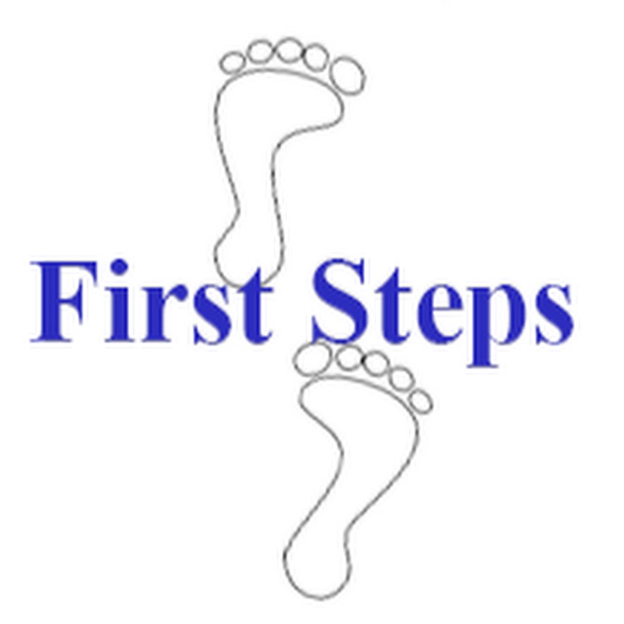 FIRST STEPS - YouTube