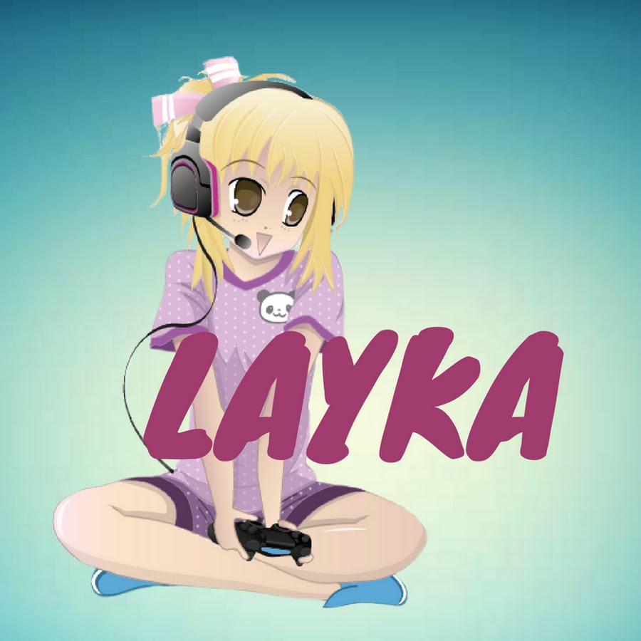 Layka - YouTube