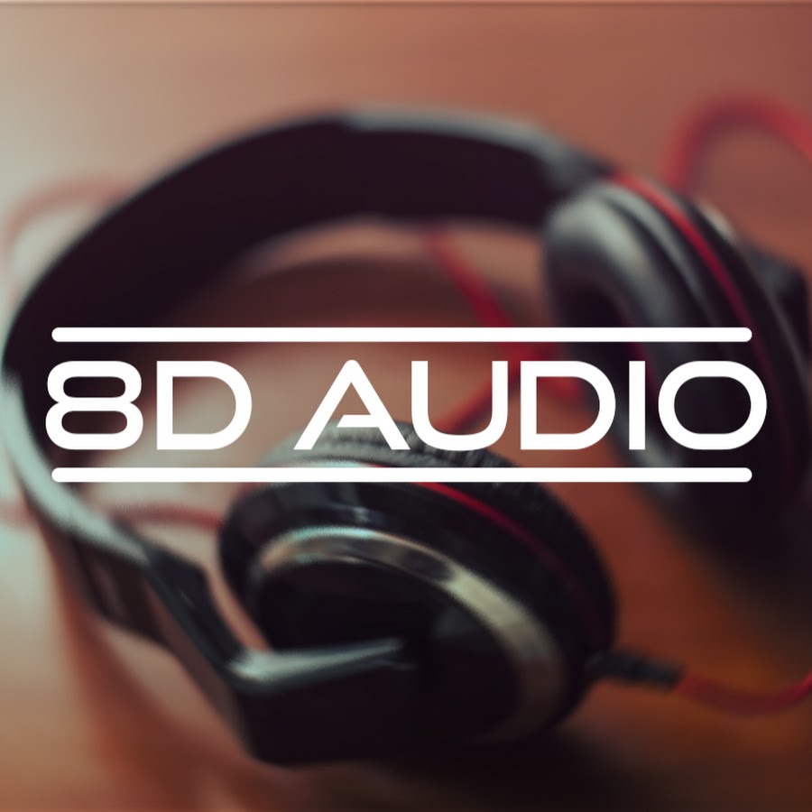 8D Audio - YouTube